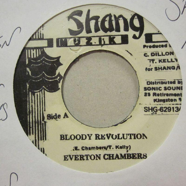 Everton Chambers-Bloody Revolution-Shang Muzik-7" Vinyl – Shakedownrecords
